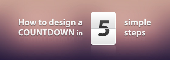 How to Design a Countdown in 5 Simple Steps Using Photoshop | Web Layout