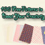 100 Free Patterns to Boost Your Creativity | Inspiration