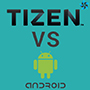 Tizen vs. Android - Does Samsung Think It's Stronger Than Google ...